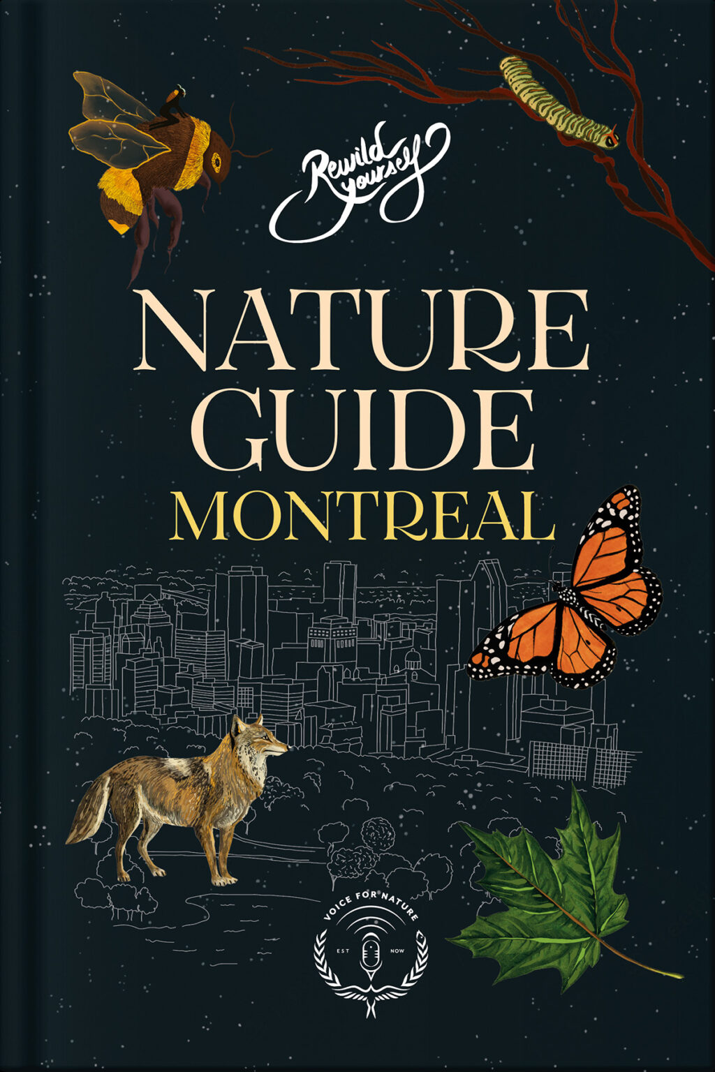 ReWild Yourself in Montreal - Voice for Nature